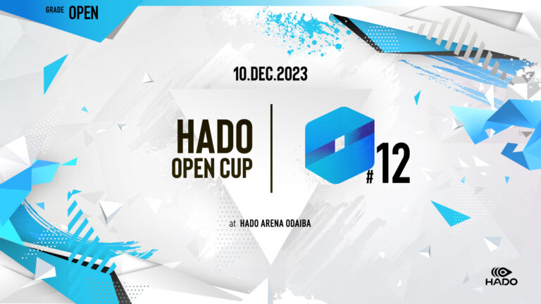 HADO OPEN CUP #12 | HADO｜動けるゲーム、遊べるスポーツ